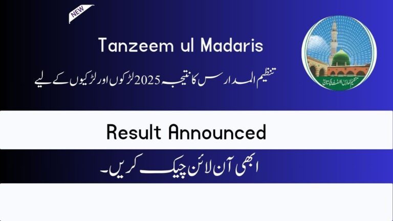 Tanzeem ul Madaris Result 2025 for Boys and Girls [ Link Out ]